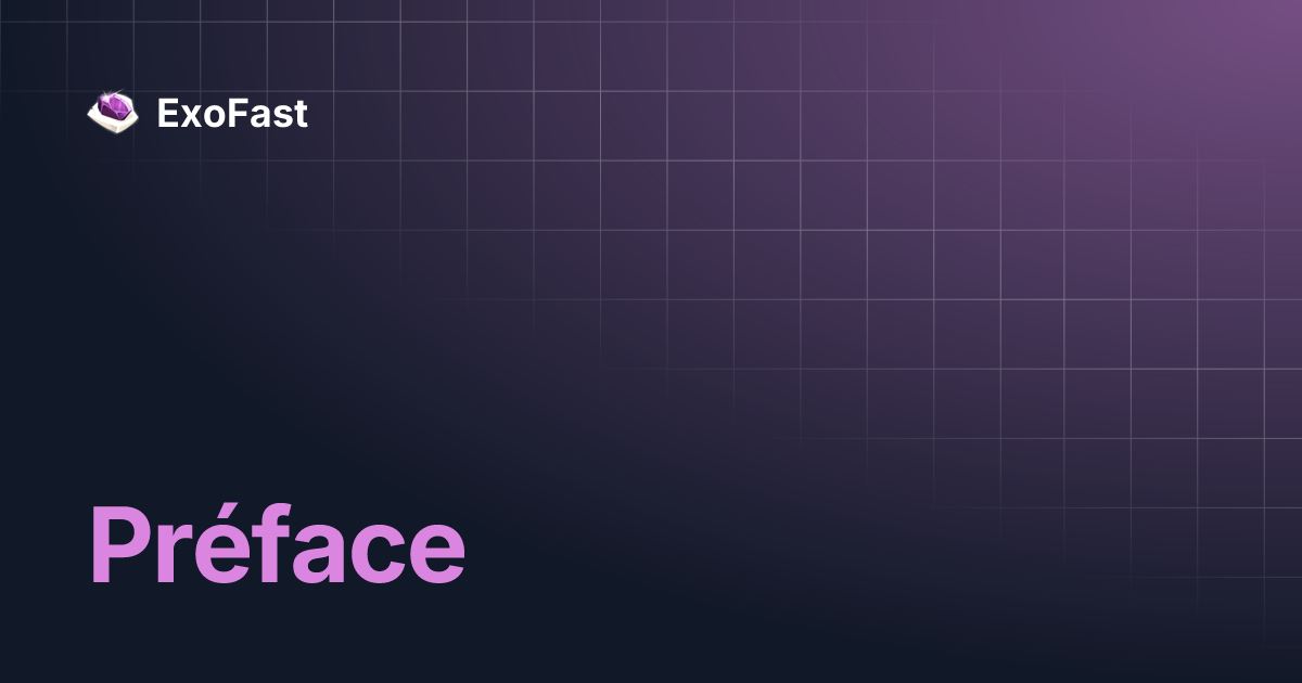 Préface | ExoFast